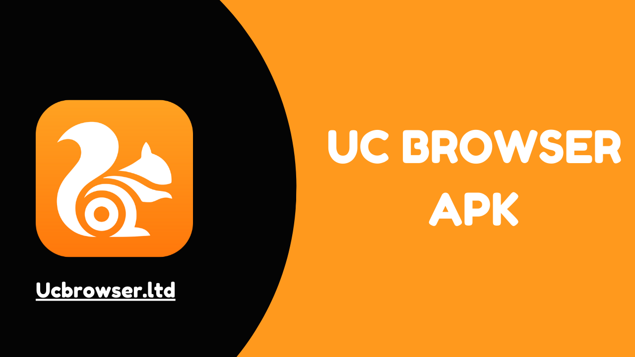 UC Browser Download Apk Latest Version for Android & PC